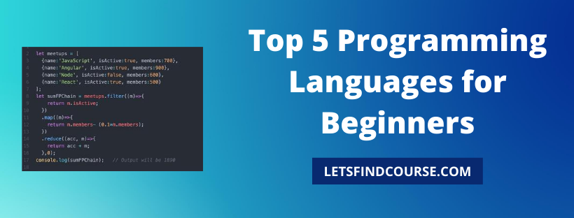 5 Best Programming Languages For Beginners Letsfindcourse